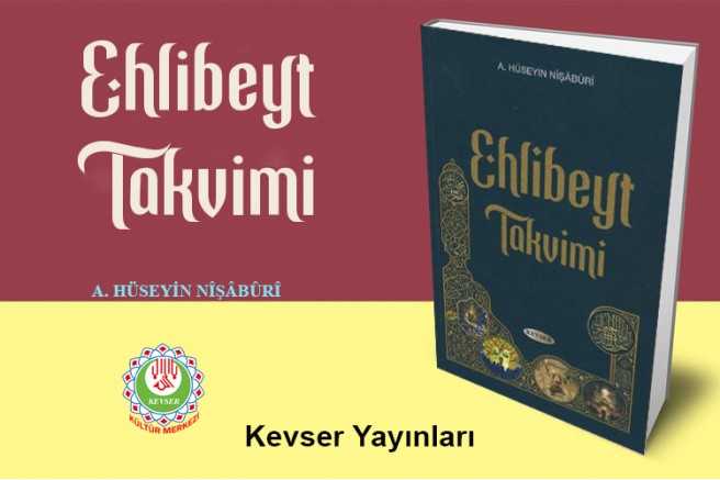 Ehlibeyt Takvimi - KÜTÜPHANE - KEVSER KÜLTÜR MERKEZİ